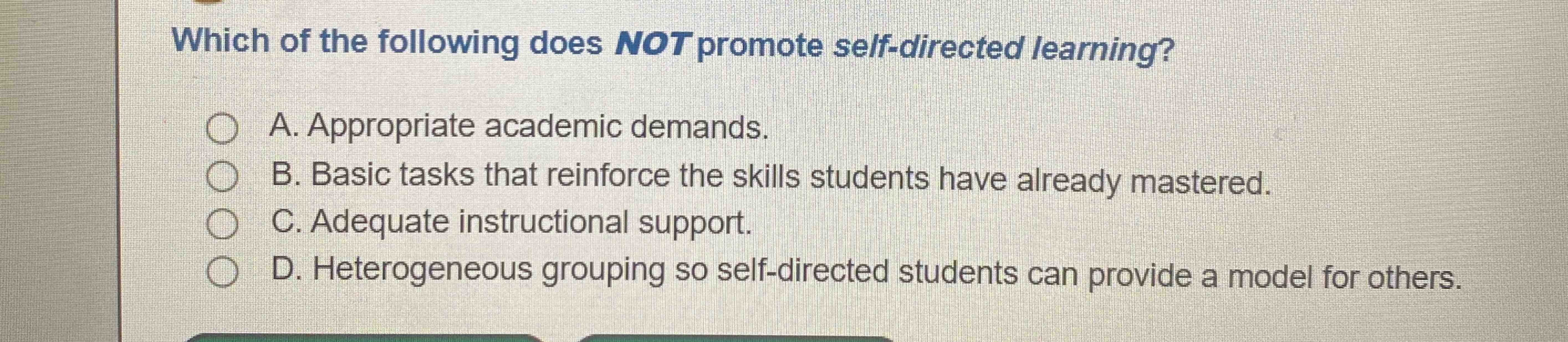 Solved Which of the following does NOT promote self-directed | Chegg.com