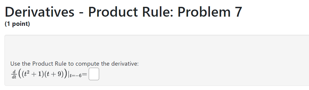 Solved Derivatives - Product Rule: Problem 3 (1 point) Given | Chegg.com