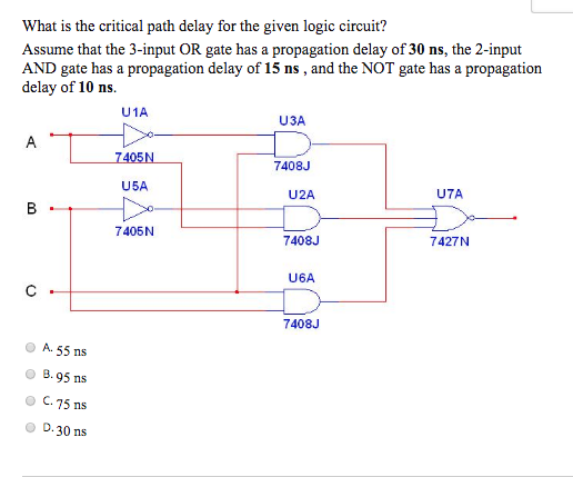 Solved What is the critical path delay for the given logie | Chegg.com
