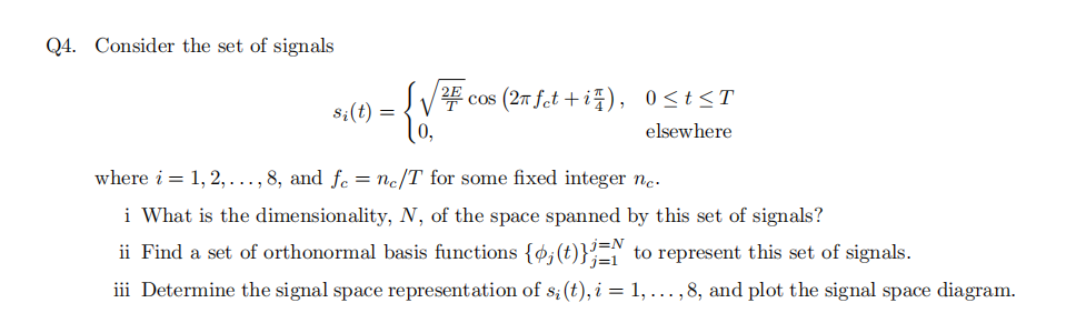 Solved Q4. Consider the set of signals | Chegg.com