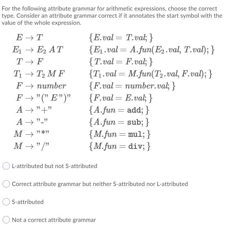 Solved For the following attribute grammar for arithmetic | Chegg.com