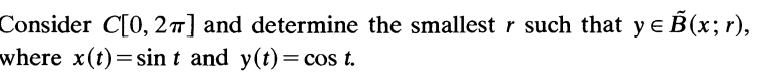 Solved Consider C[0,2π] ﻿and determine the smallest r ﻿such | Chegg.com