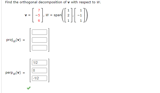 Solved Find the orthogonal decomposition of v with respect | Chegg.com