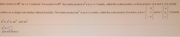 Solved View vectors in R" as nx 1 matrices. For u and v in | Chegg.com
