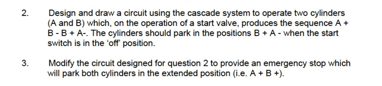 2. Design and draw a circuit using the cascade system | Chegg.com