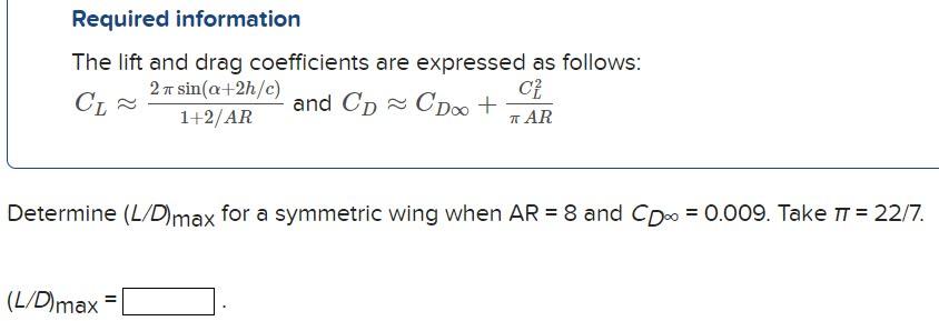 Solved Required information The lift and drag coefficients | Chegg.com