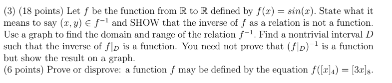 Solved (3) ( 18 points) Let f be the function from R to R | Chegg.com