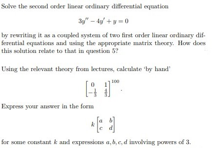 Solved Solve the second order linear ordinary differential | Chegg.com