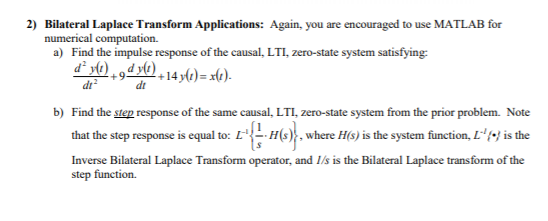 Solved 2) Bilateral Laplace Transform Applications: Again, | Chegg.com