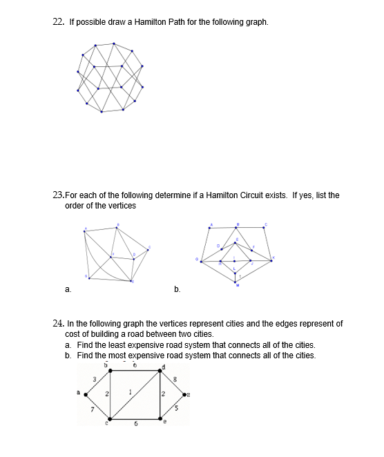 Solved 22. If possible draw a Hamilton Path for the | Chegg.com