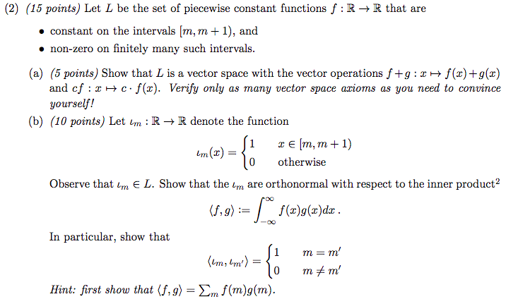 Solved 2) (15 points) Let L be the set of piecewise constant | Chegg.com