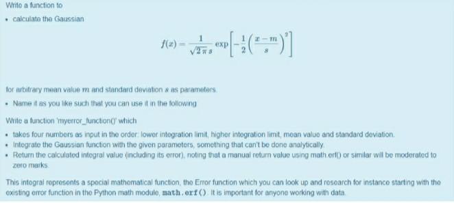 Solved Writo a function to calculate the Gaussian 1 exp V28 | Chegg.com