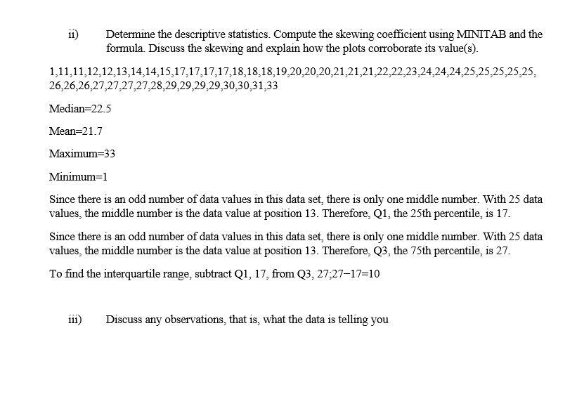 Solved Identify the class interval, number of bins and | Chegg.com