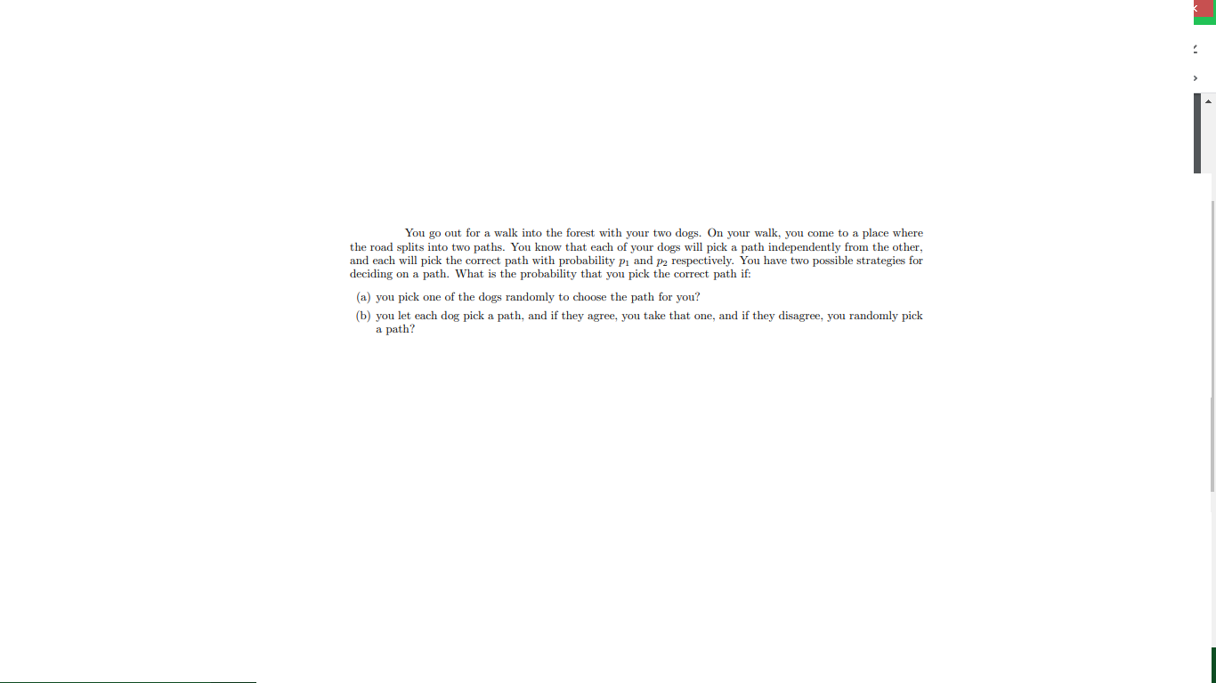 Solved You go out for a walk into the forest with your two | Chegg.com