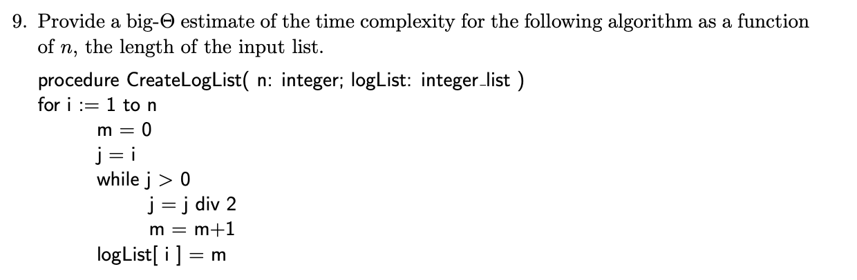 Solved Provide a big-Θ estimate of the time complexity for | Chegg.com