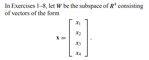Solved In Exercises 1−8, let W be the subspace of R4 | Chegg.com