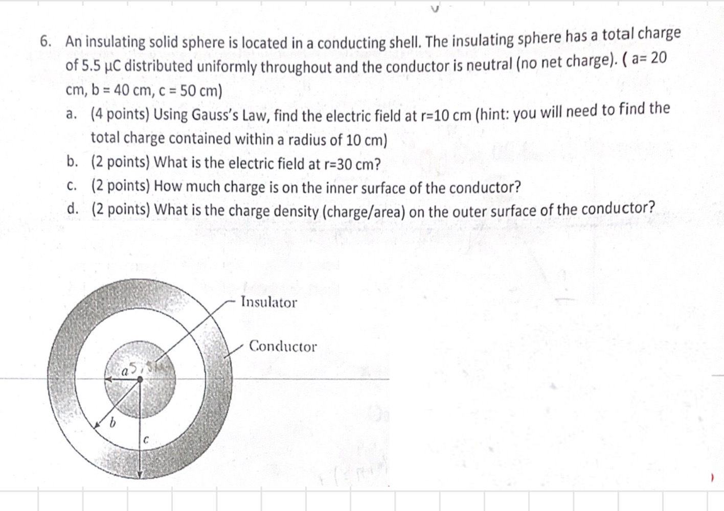 Solved 6. An insulating solid sphere is located in a | Chegg.com