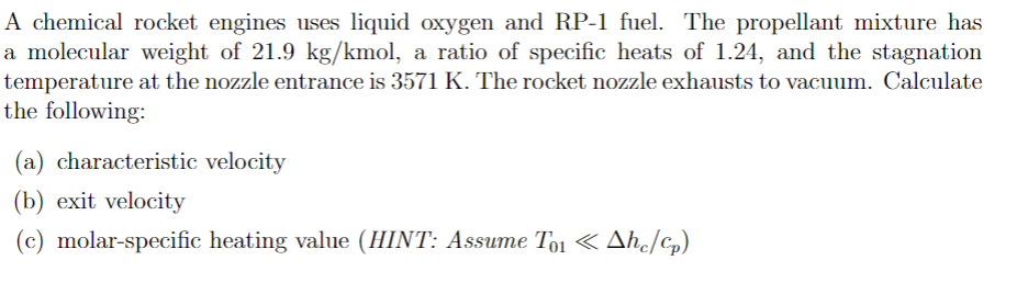 Solved A chemical rocket engines uses liquid oxygen and RP-1 | Chegg.com