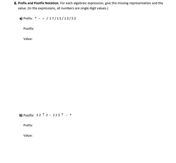 Solved 6. Prefix and Postfix Notation. For each algebraic | Chegg.com