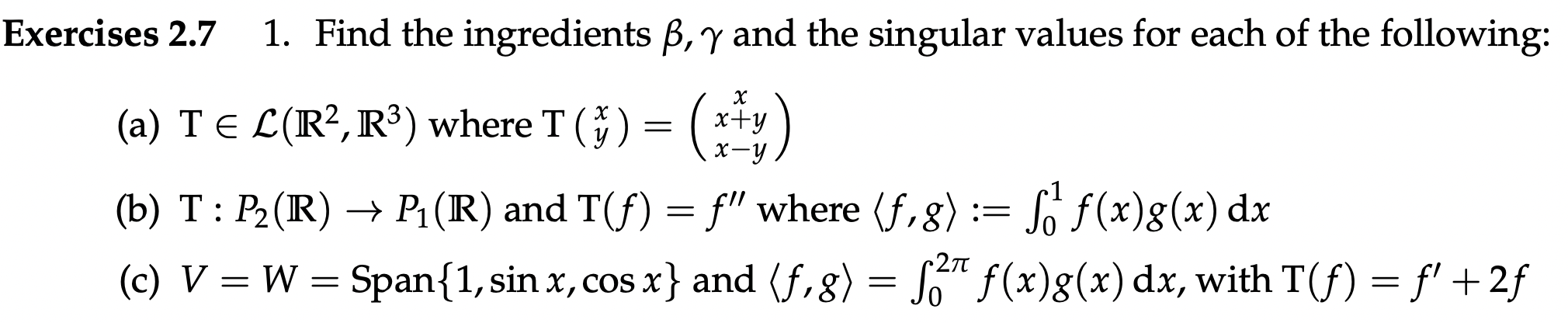 Solved 3. Find an explicit formula for T† for each map in | Chegg.com