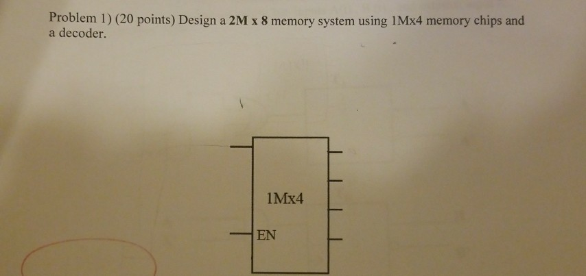 Solved Problem 1 20 Points Design A 2m X 8 Memory System Chegg