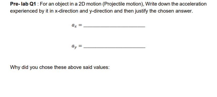 Solved Pre-lab Q1 : For an object in a 2D motion (Projectile | Chegg.com