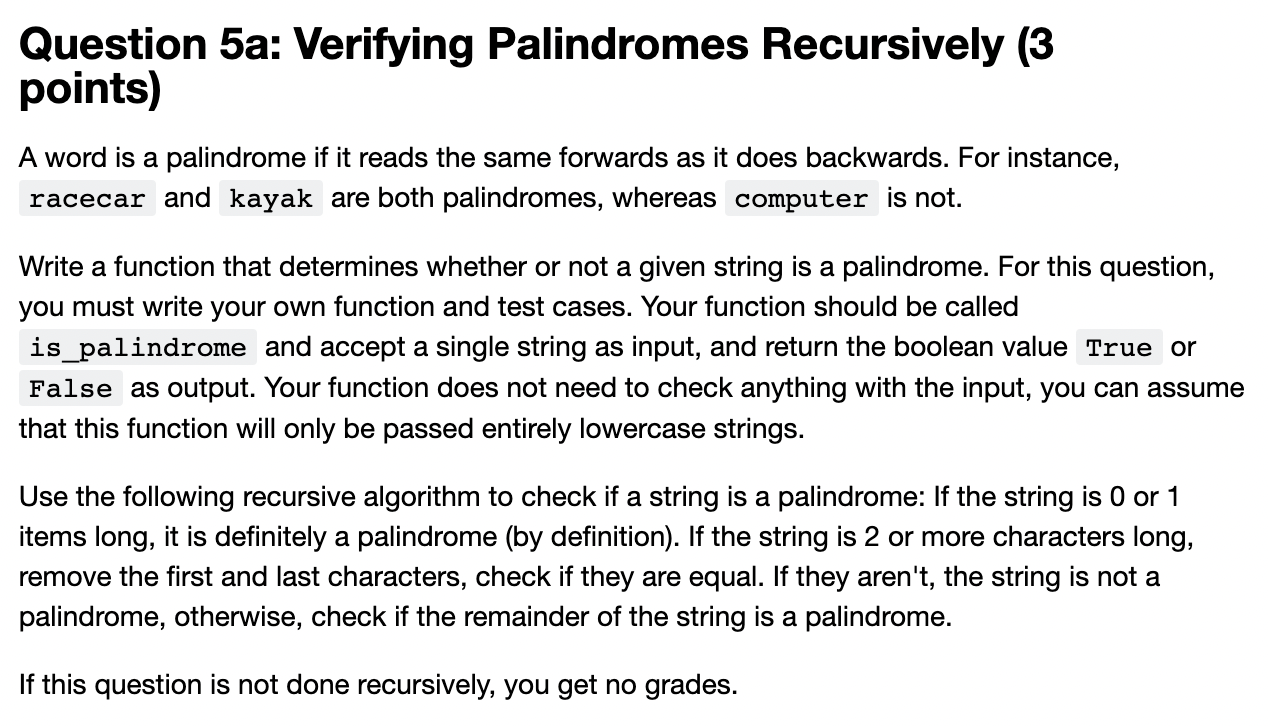 Solved Question 5a: Verifying Palindromes Recursively (3 | Chegg.com