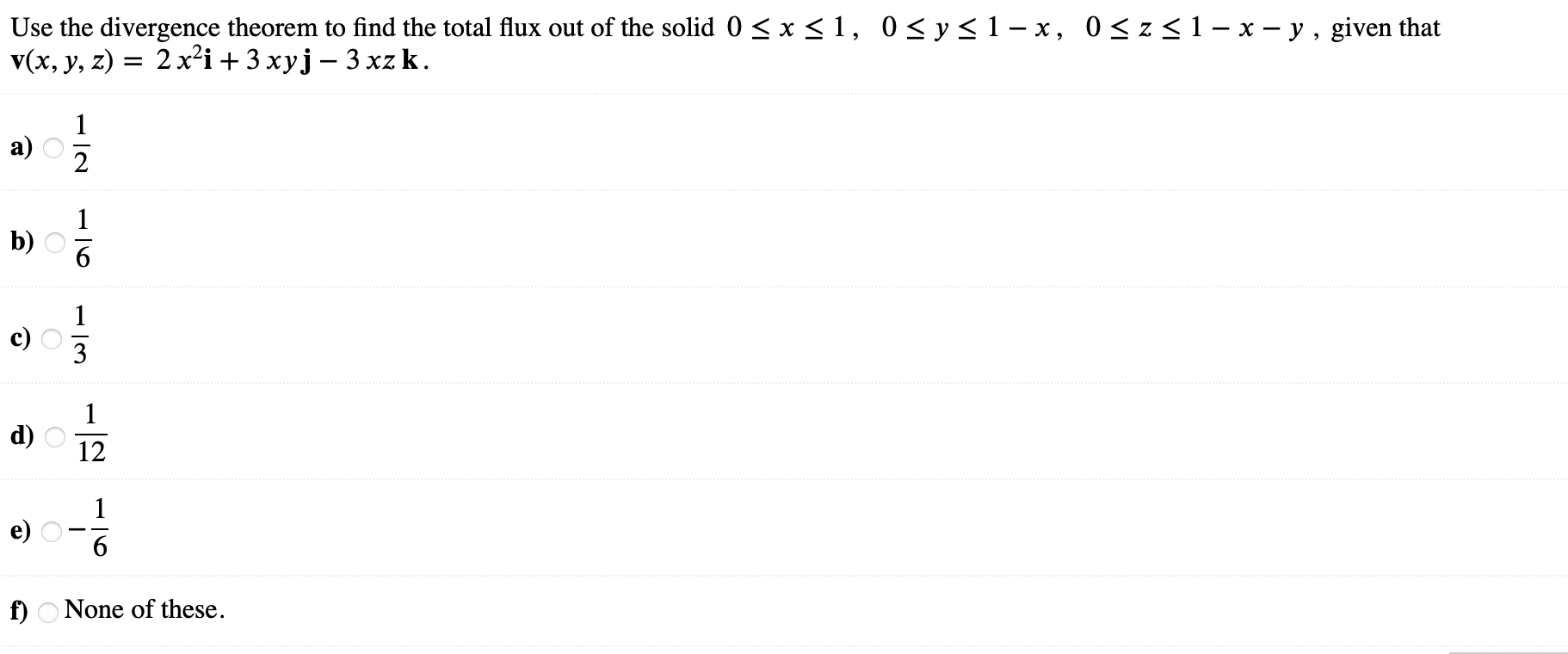 Solved Use the divergence theorem to find the total flux out | Chegg.com