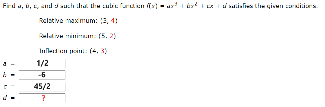 Solved Find a,b,c, and d such that the cubic function | Chegg.com