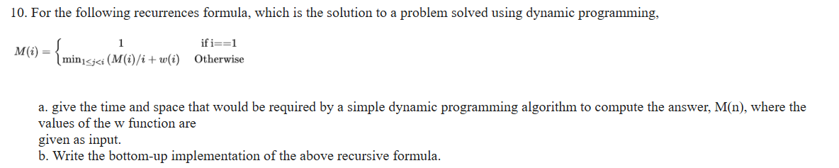Solved For the following recurrences formula, which is ﻿the | Chegg.com