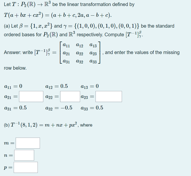 Solved Let T: P2 (R) → Rº be the linear transformation | Chegg.com