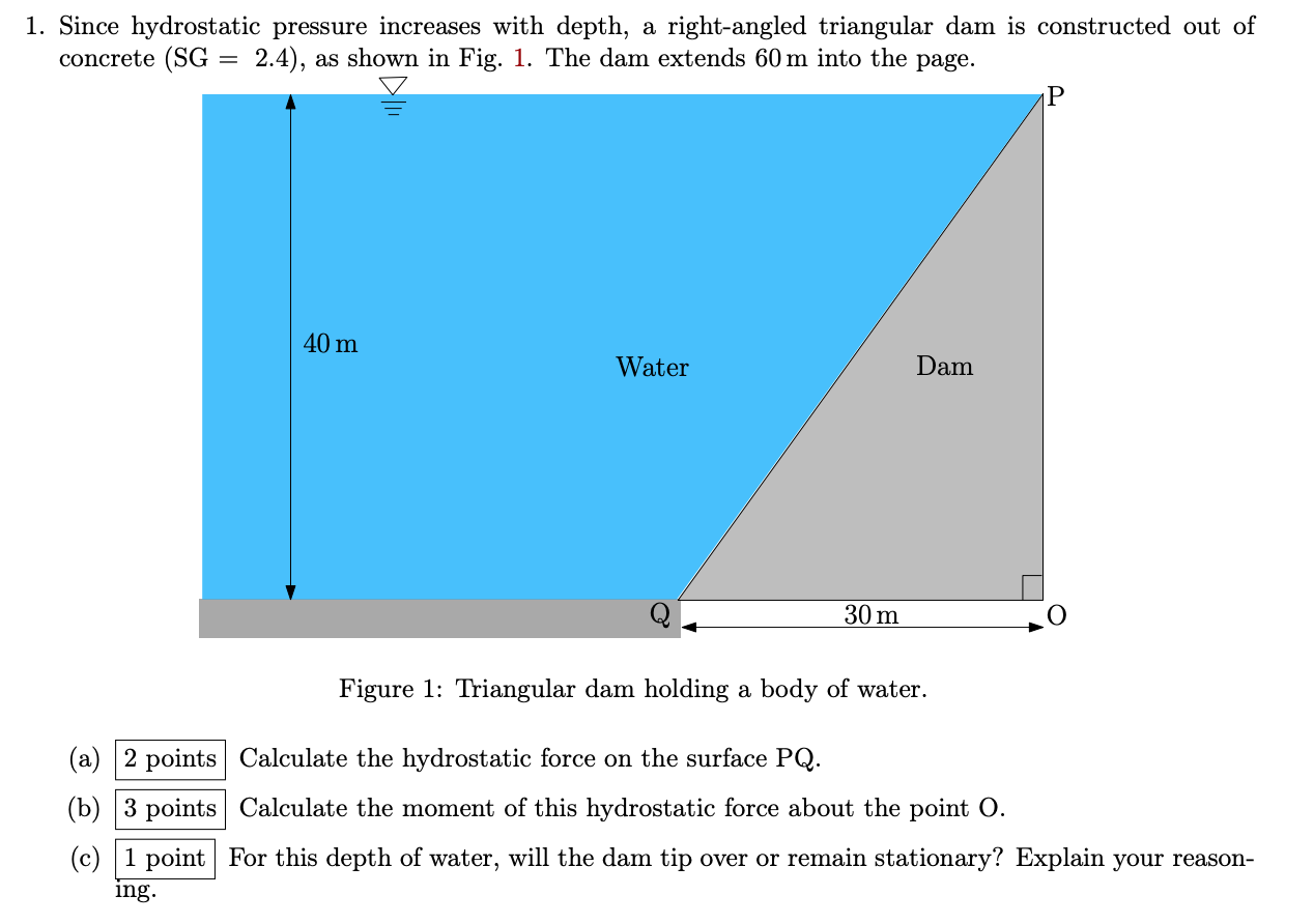 Solved 1. Since hydrostatic pressure increases with depth, a | Chegg.com