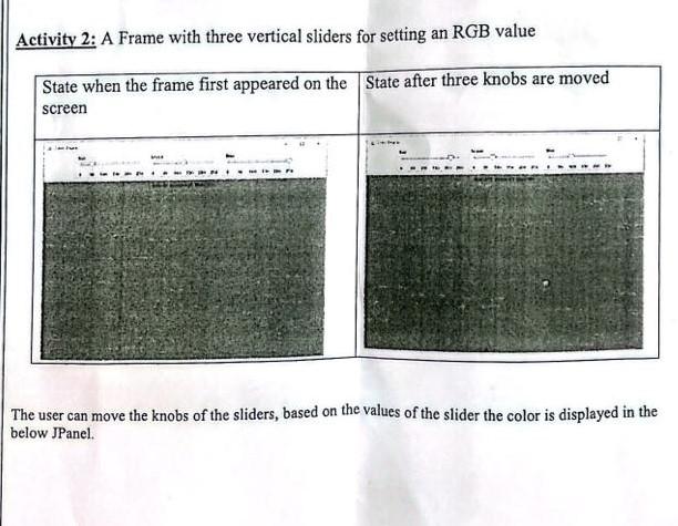 Solved Activity 2: A Frame with three vertical sliders for | Chegg.com
