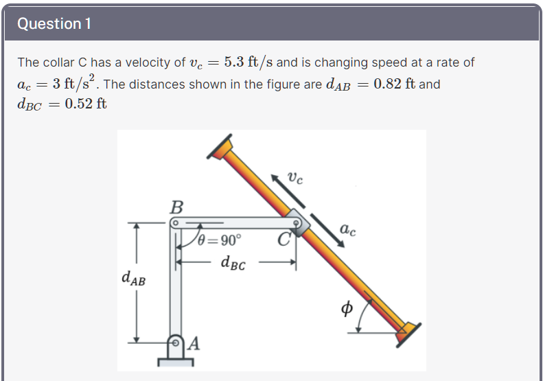 Solved Question 1 = The collar C has a velocity of ve 5.3 | Chegg.com