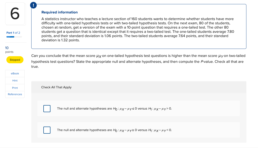Solved ! 6 Required information A statistics instructor who | Chegg.com