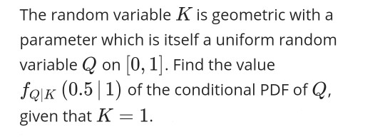 Solved conditioning on a random variable: independence: | Chegg.com