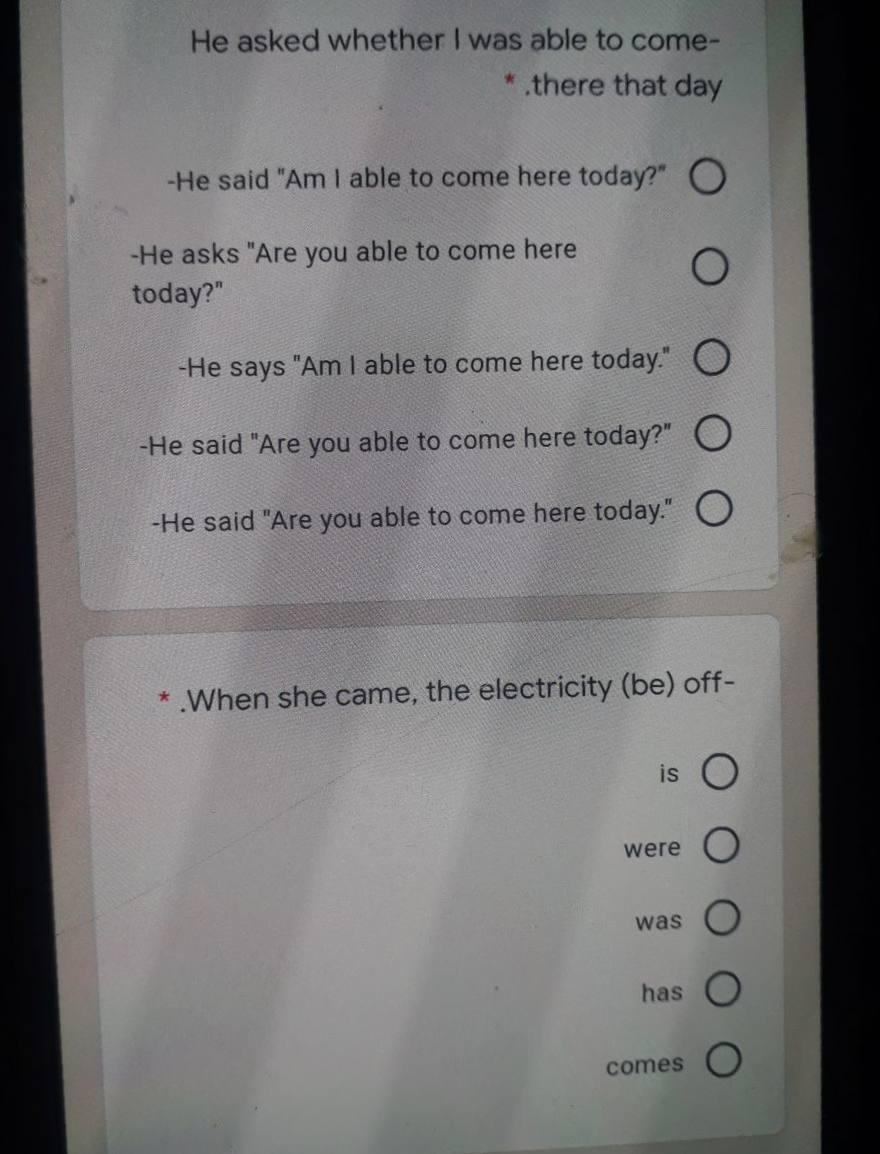 He asked whether I was able to come- *.there that day | Chegg.com