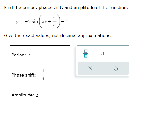 Solved Find the period, phase shift, and amplitude of the | Chegg.com