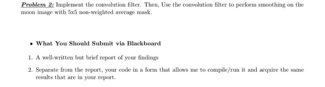 Solved Problem 2: Implement the convolution filter. Then, | Chegg.com