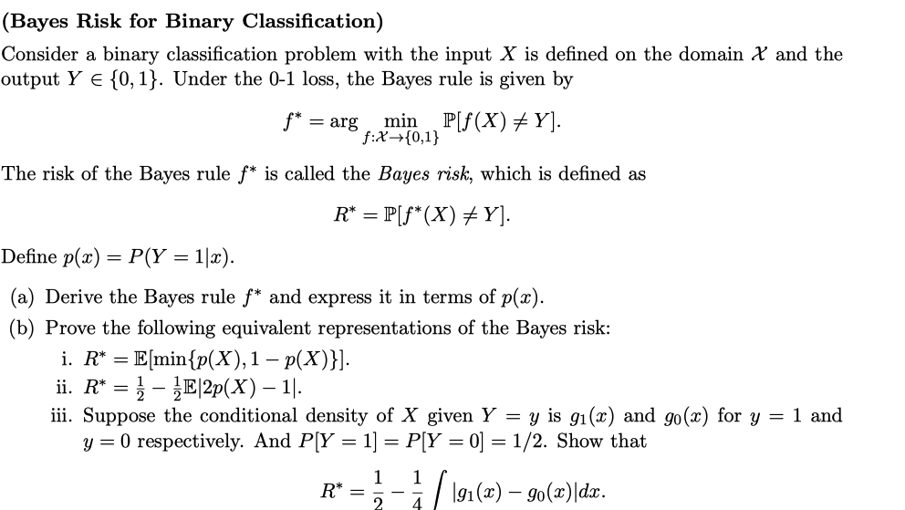 Bayes Risk For Binary Classification Consider A
