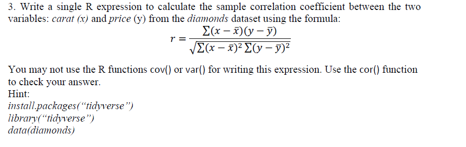 Solved 3. Write a single R expression to calculate the | Chegg.com