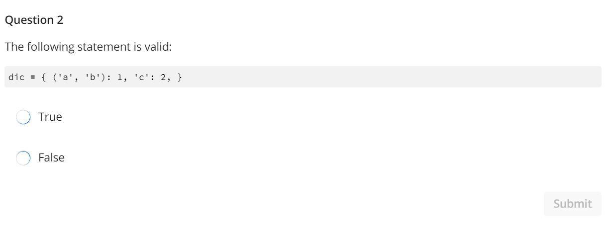 Solved The following statement is valid: dic={[′a ’, ’b’]: | Chegg.com