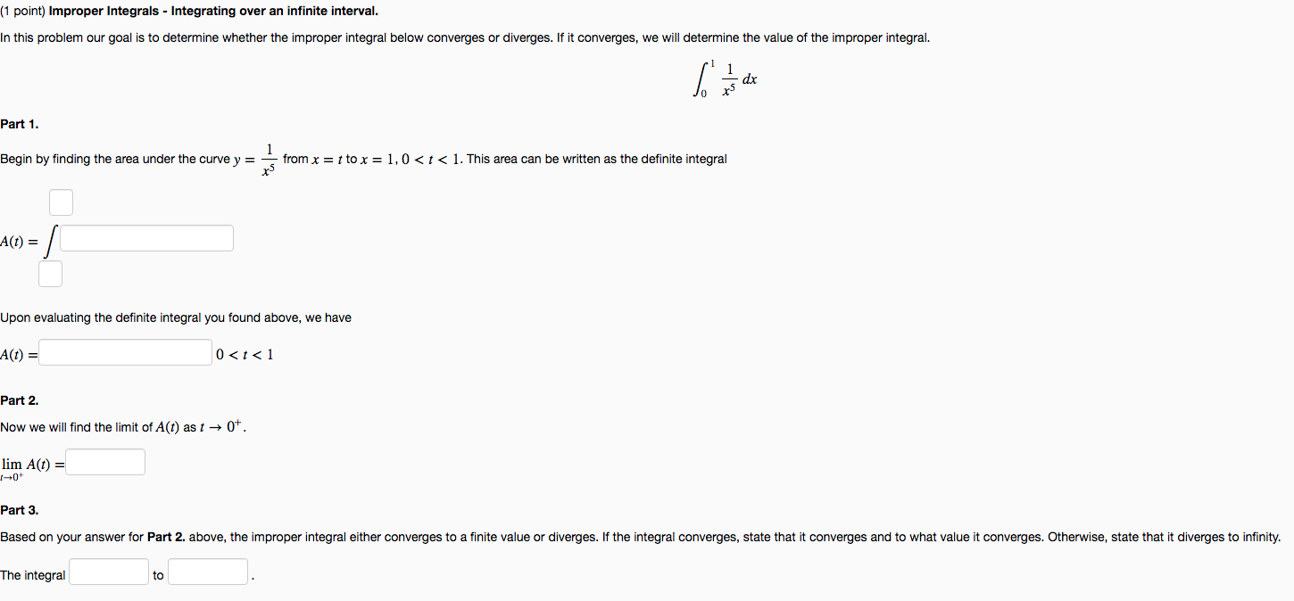 Solved (1 point) Improper Integrals - Integrating over an | Chegg.com