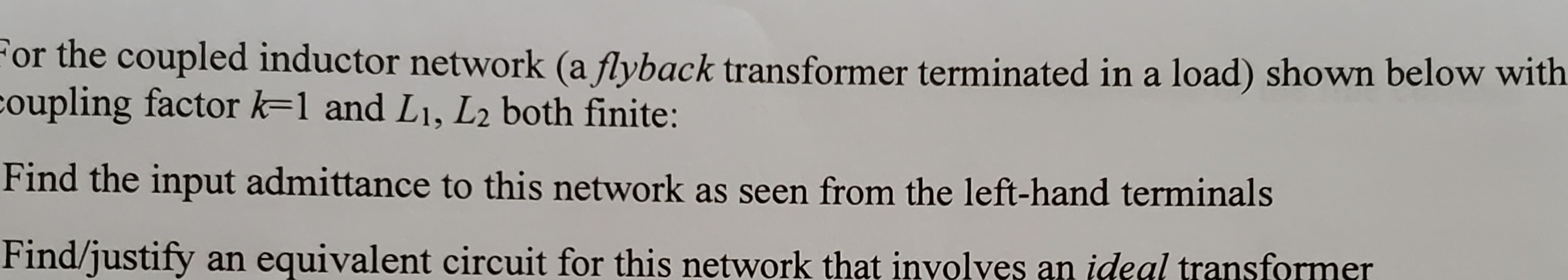 Solved For the coupled inductor network (a flyback | Chegg.com