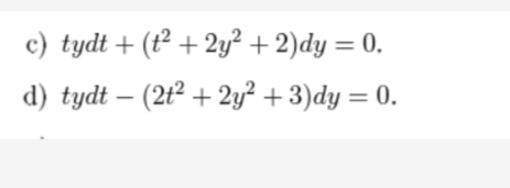 Solved Find integral factors for each differential equation | Chegg.com