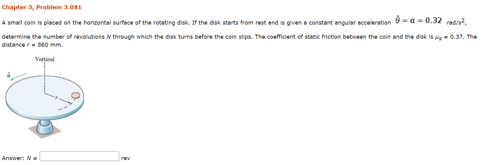 Solved Chapter 3, Problem 3.081 A small coin is placed on | Chegg.com