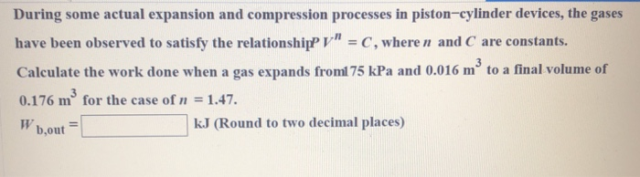 Solved During some actual expansion and compression | Chegg.com