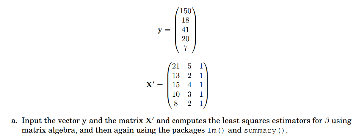 I need to do this on R Studio: b. Using matrix | Chegg.com