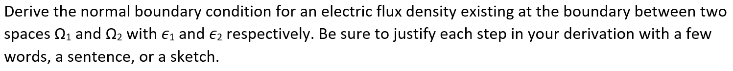 Solved Derive the normal boundary condition for an electric | Chegg.com