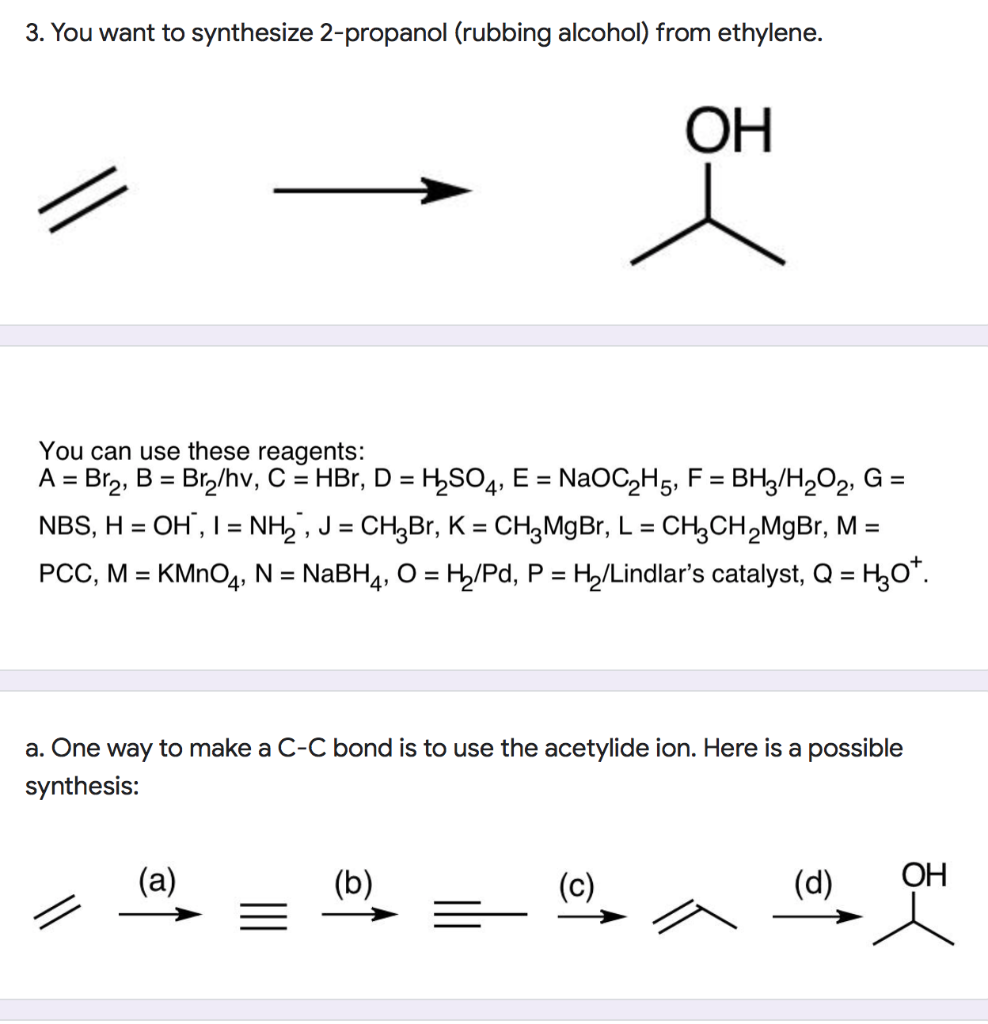 Solved 3. You want to synthesize 2-propanol (rubbing | Chegg.com
